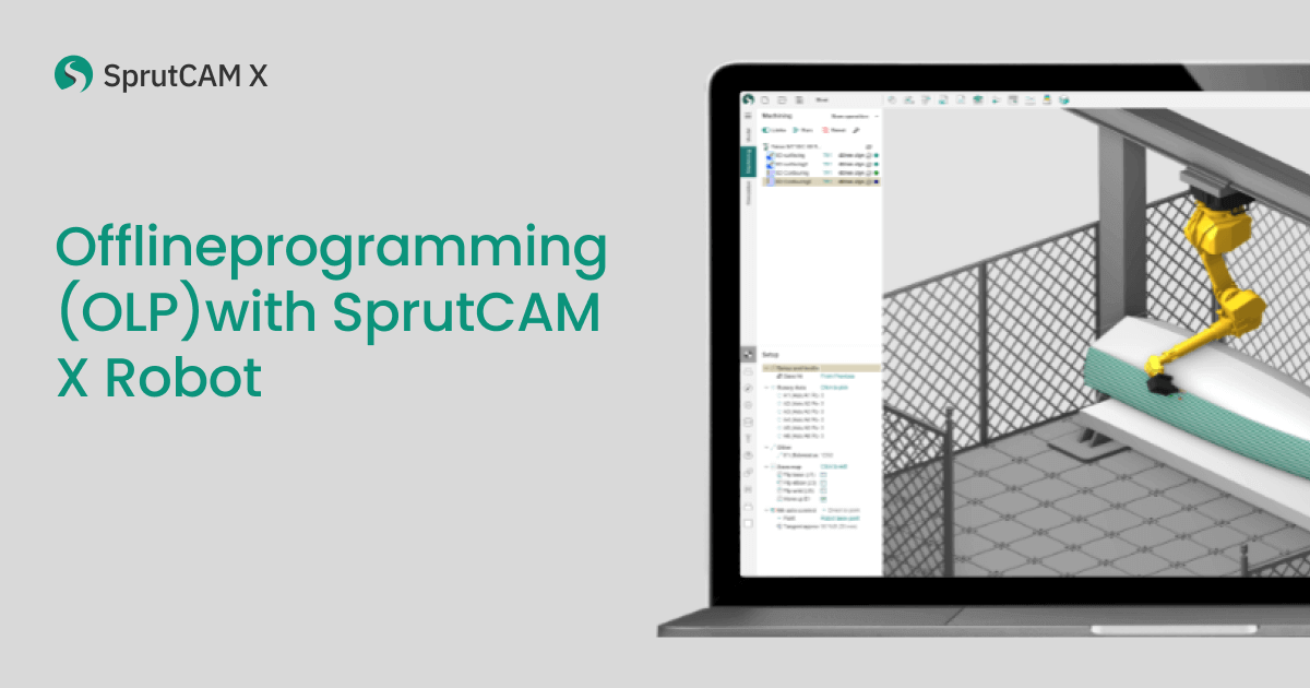 Offline Robot Programming | SprutCAM X Offline Robot Programming | SprutCAM X